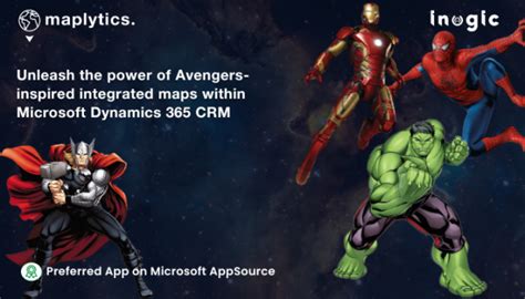 Unleash The Power Of Avengers Inspired Integrated Maps Within Microsoft Dynamics 365 Crm Crm