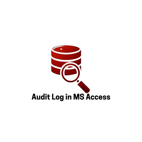 How To Create An Audit Log In Ms Access Successful Guide