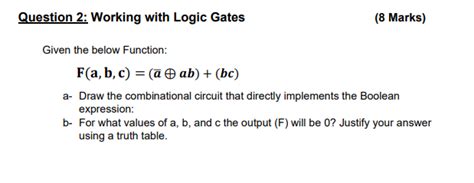 Solved Question 2 Working With Logic Gates 8 Marks Given