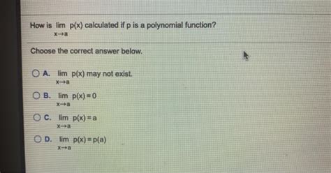 solved how is lim p x calculated if p is a polynomial