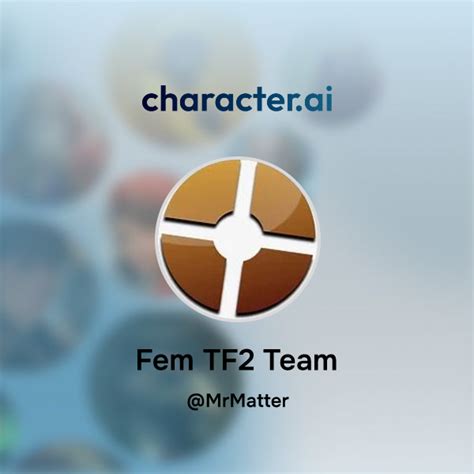 Chat With Fem Tf2 Team Character Ai Ai Chat Reimagined Your Words