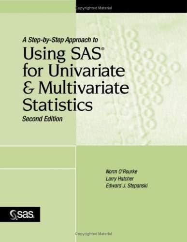 A Step By Step Approach To Using Sas For Univariate And Multivariate Statistics Second Edition 百度百科