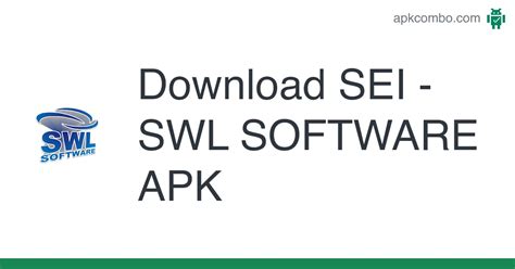Download Sei Swl Software Apk Latest Version 2022