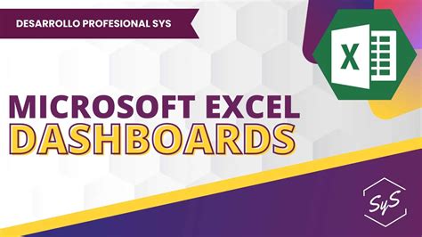 Dashboards En Excel Desarrollo Profesional SyS