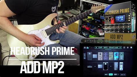Headrush Prime Amp Clones Add Mp2 Just Play Pack Ada Mp 2 Youtube