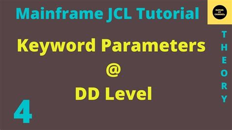 Keyword Parameters At Dd Level In Jcl Mainframe Jcl Tutorial Part 4 Youtube