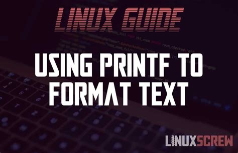 Using The Printf Command In Bashshell With Examples