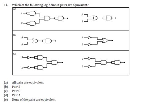 Solved 11 Which Of The Following Logic Circuit Pairs Are