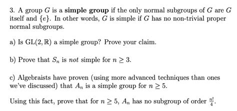 Solved 3 A Group G Is A Simple Group If The Only Normal