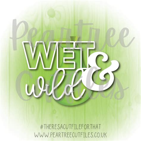 Wet Wild Peartree Cutfiles