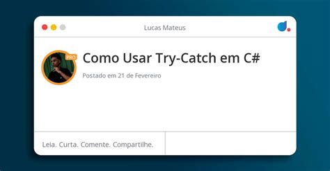 Como Usar Try Catch Em C