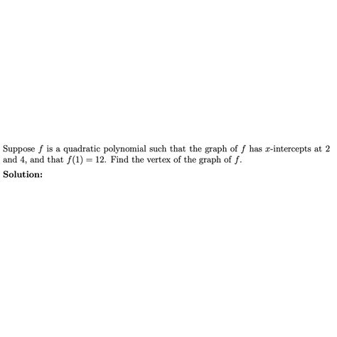 Solved Suppose F Is A Quadratic Polynomial Such That The Chegg