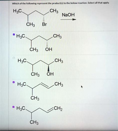 SOLVED: Which of the following represent the product(s) to the below ...