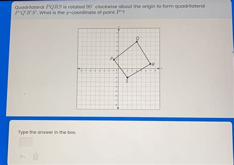 quadrilateral pqrs is rotated 90 ° clockwise abou gauthmath