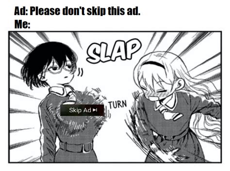 Me And The Skip Button R Goodanimemes