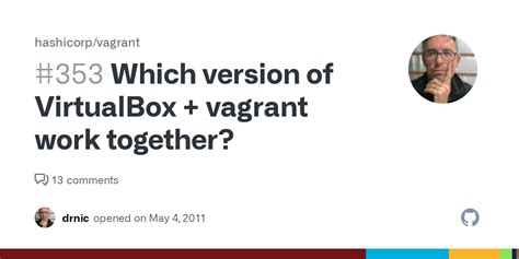 Which Version Of Virtualbox Vagrant Work Together · Issue 353 · Hashicorpvagrant · Github