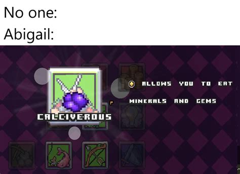 Haha Funny Abigail Eats Rocks Meme Go Brrrrrrrr Rstardewmemes