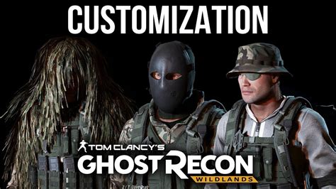 Ghost Recon Wildlands ALL CUSTOMIZATION OPTIONS YouTube