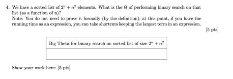 Solved 4 We Have A Sorted List Of 2nn2 Elements What Is