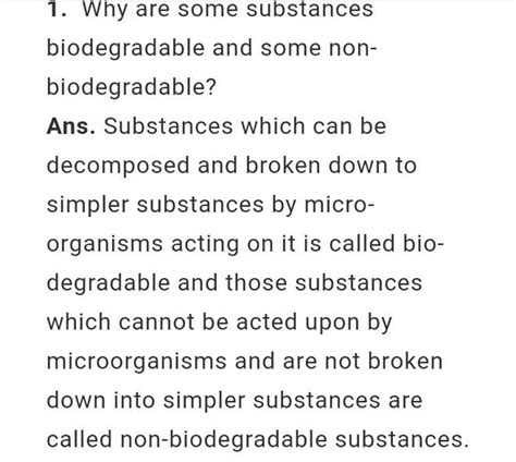 1 Why Are Some Substances Biodegradable And Some Non Biodegradable Ans