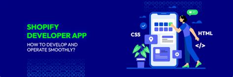 Shopify Developer App How To Develop And Operate Smoothly