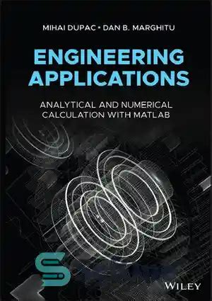 دانلود کتاب Engineering applications analytical and numerical calculation with MATLAB
