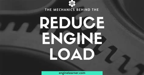 How To Reduce Engine Load For Better Vehicle Performance