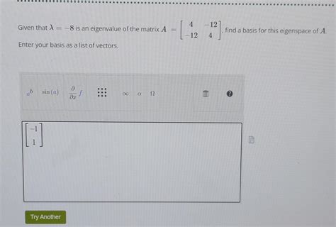 solved given that λ −8 is an eigenvalue of the matrix