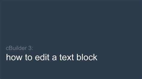 How To Edit A Text Block Youtube