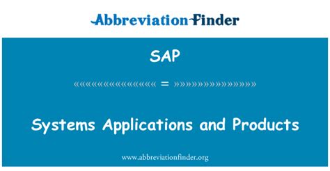 Sap Stands For Systems Applications And Products Abbreviation Finder