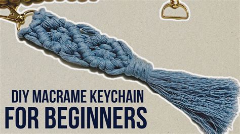 diy macrame keychain tutorial for beginners step by step super easy youtube