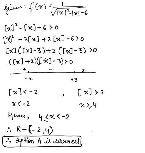 The Domain Of Function Fx 1√ X 2 X 6 Where Denoes Greates