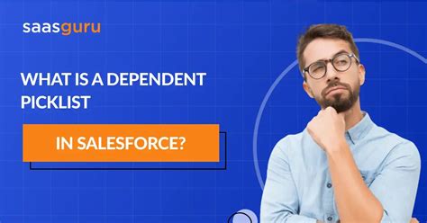 What Is A Dependent Picklist In Salesforce