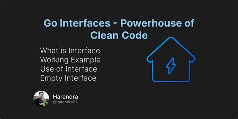 Why Go Interfaces Are The Remarkable Secret To Clean Code Mastery