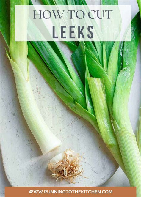 How To Cut Leeks Running To The Kitchen®