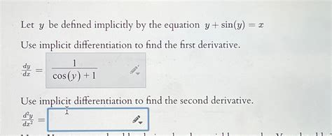 Solved Let Y Be Defined Implicitly By The Equation Chegg