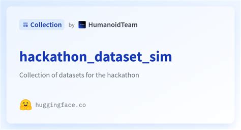 Hackathondatasetsim A Humanoidteam Collection