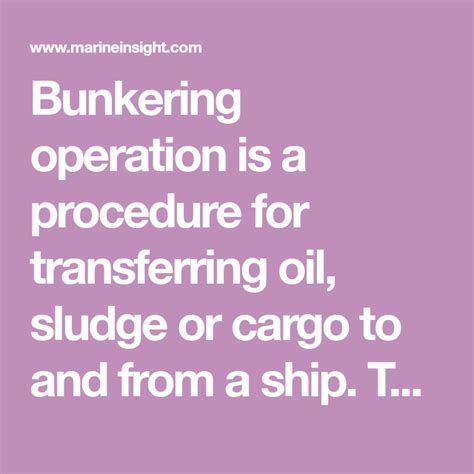 Bunkering Is Dangerous Procedure For Bunkering Operation On A Ship