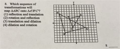 Solved: Which sequence of transformations will map ABC onto A'B'C' ? (1) reflection and transl ...