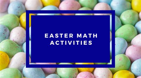 easter math activities the truthful tutors