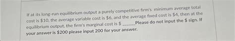 solved if at its long run equilibrium output a purely