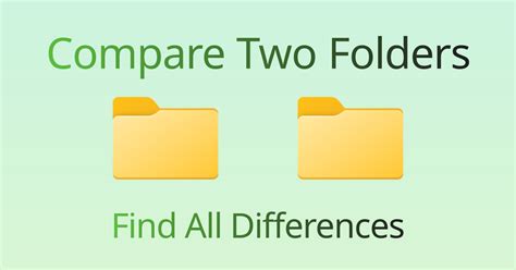 Folder Compare Find Differences Between Directories Diff Tools