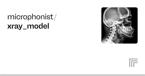 Microphonist Xray Model Run With An Api On Replicate