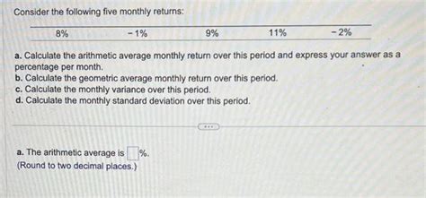 solved consider the following five monthly returns a