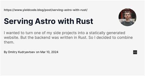 Serving Astro With Rust Dmitry Kudryavtsev Rrust