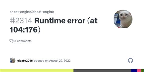 Runtime Error At 104176 · Issue 2314 · Cheat Enginecheat Engine