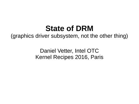 Kernel Recipes 2016 Upstream Kernel Graphics Is Finally Winning Ppt