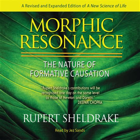 Morphic Resonance Audiobook By Rupert Sheldrake Jez Sands Official