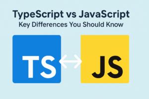 TypeScript vs JavaScript: Key Differences You Should Know - TeachMeIDEA