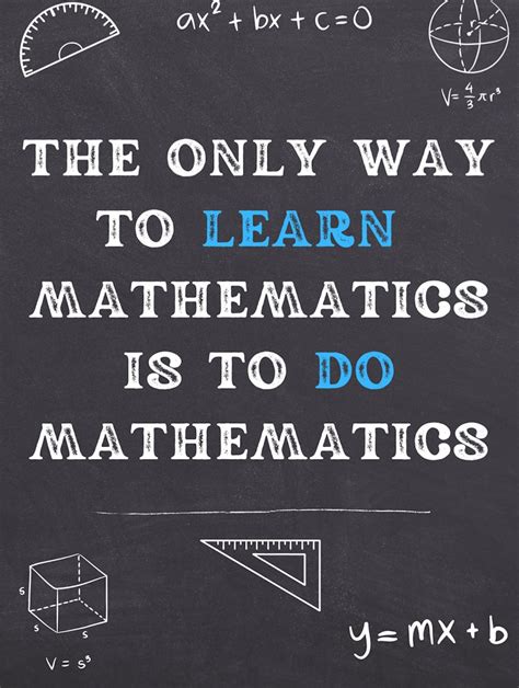 the only way to learn mathematics classroom poster etsy